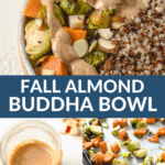 Fall Almond Buddha Bowl - Meals with Maggie