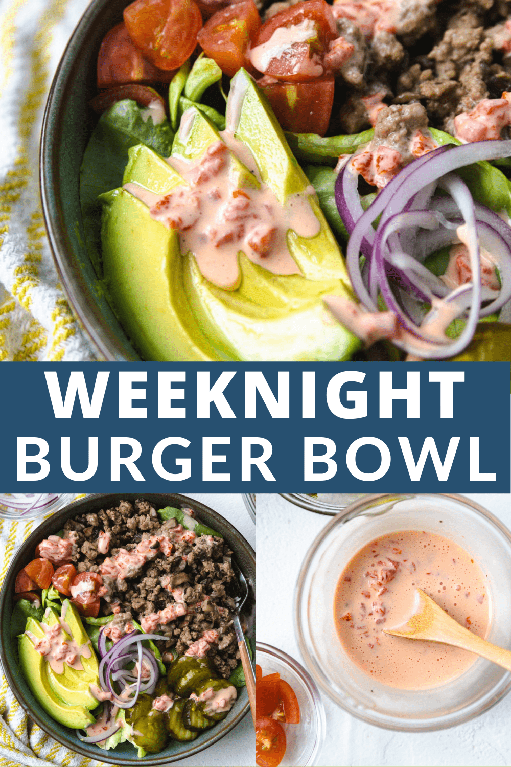 Easy Weeknight Burger Bowl - Meals with Maggie